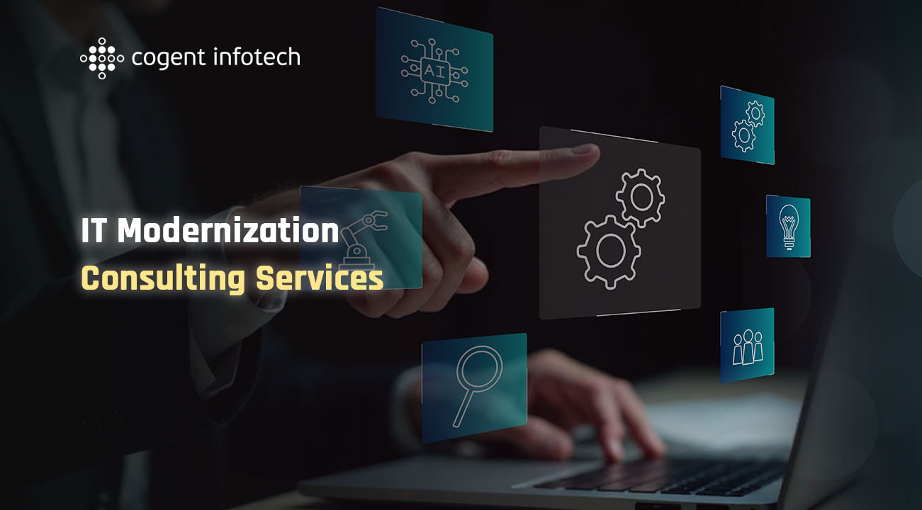 Cogent | Case Study | IT Modernization Consulting Services